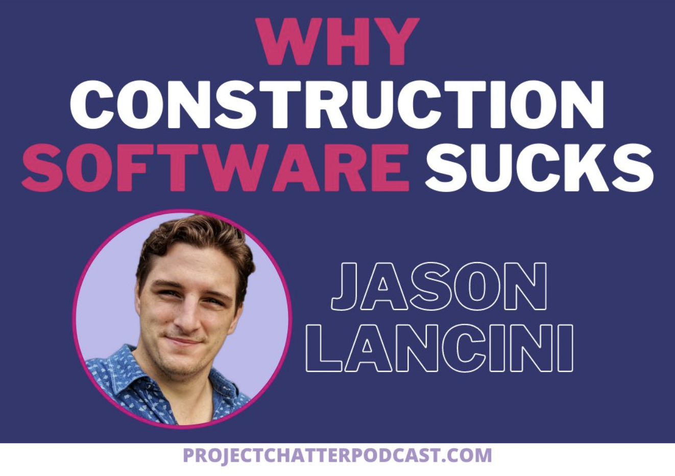 Why Construction Software Sucks